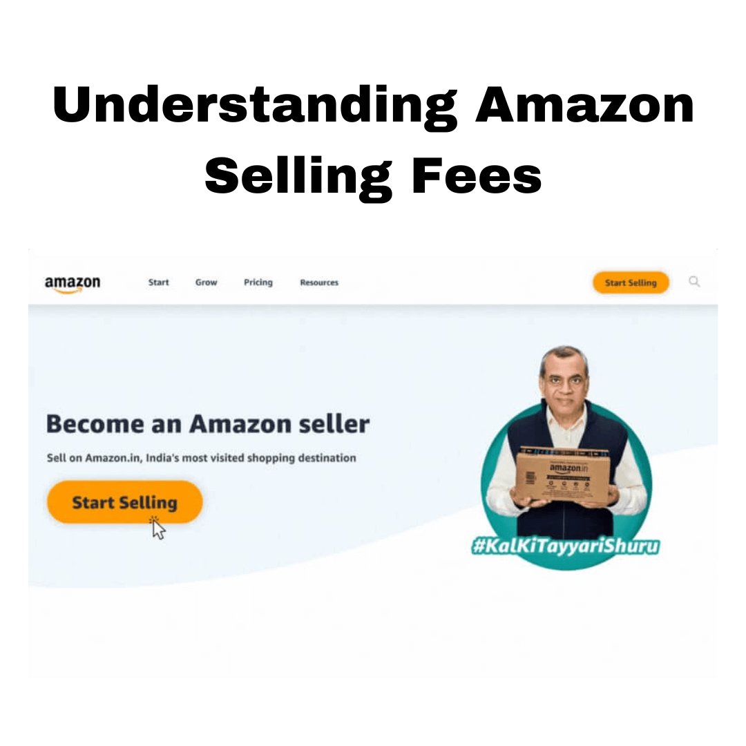 Understanding the Amazon Selling Fees: A Complete Overview – theGSTco ...