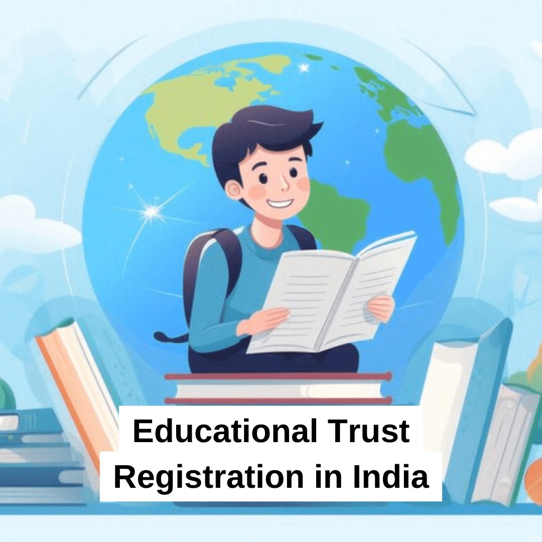 Educational Trust Registration in India: Simplified Process