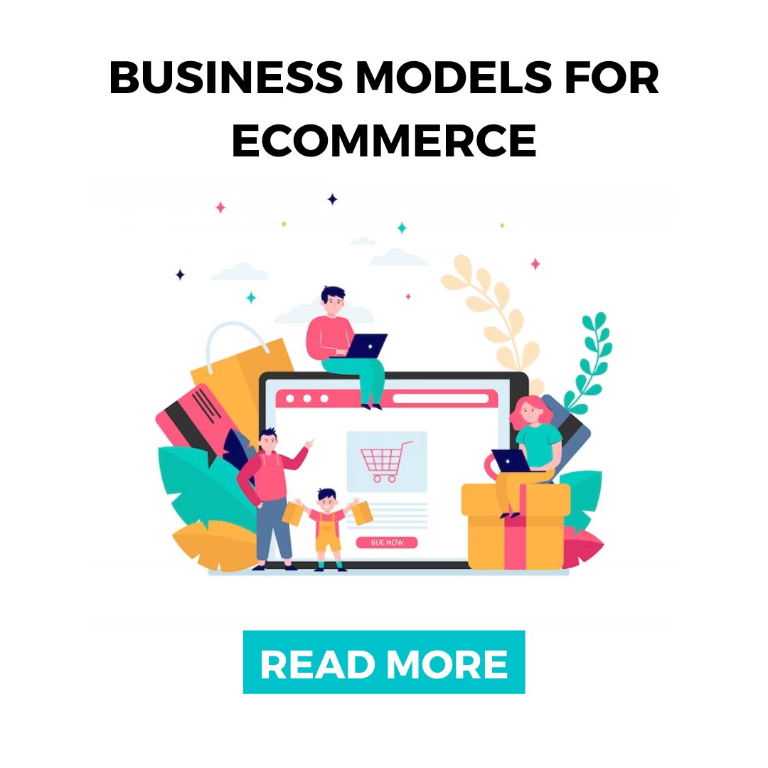 Business Models for Ecommerce: Choosing the Right Path