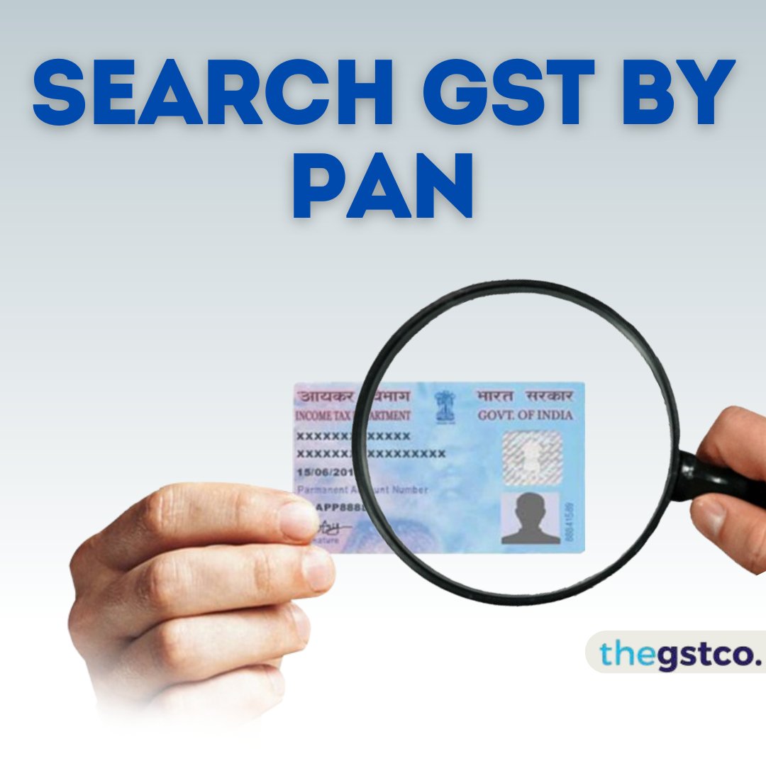 GST Search By PAN – theGSTco - India