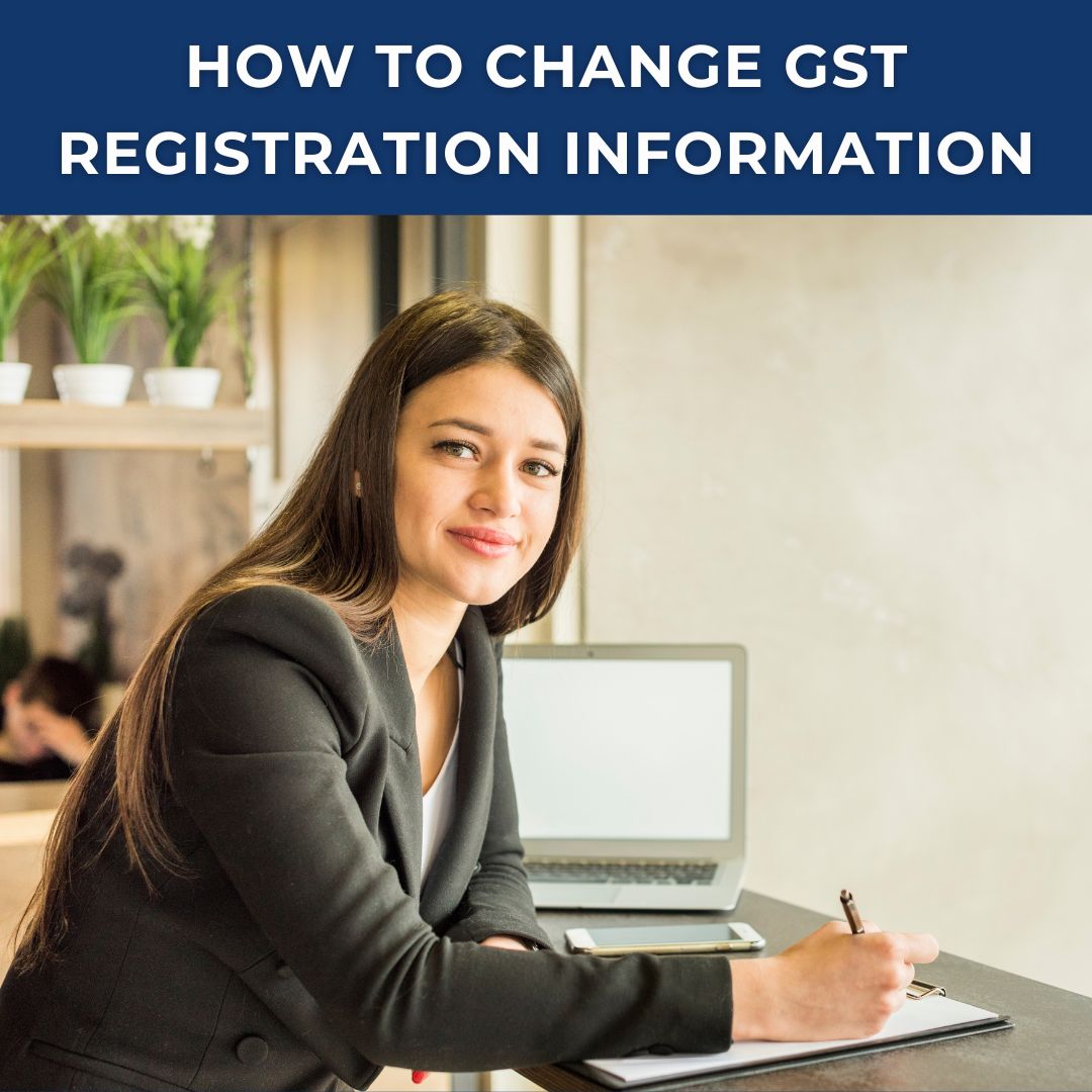 How to Change GST Registration Information