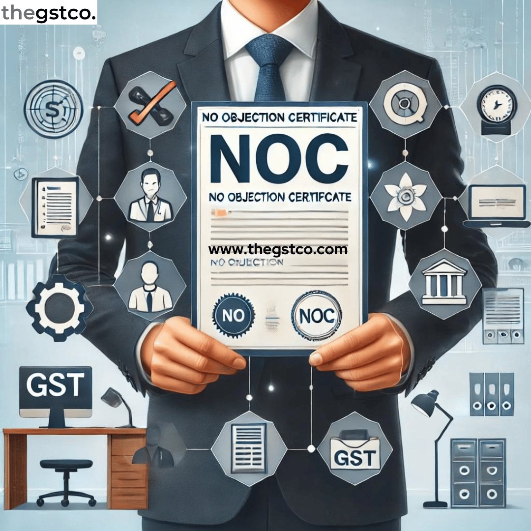 No Objection Certificate (NOC) for GST Registration