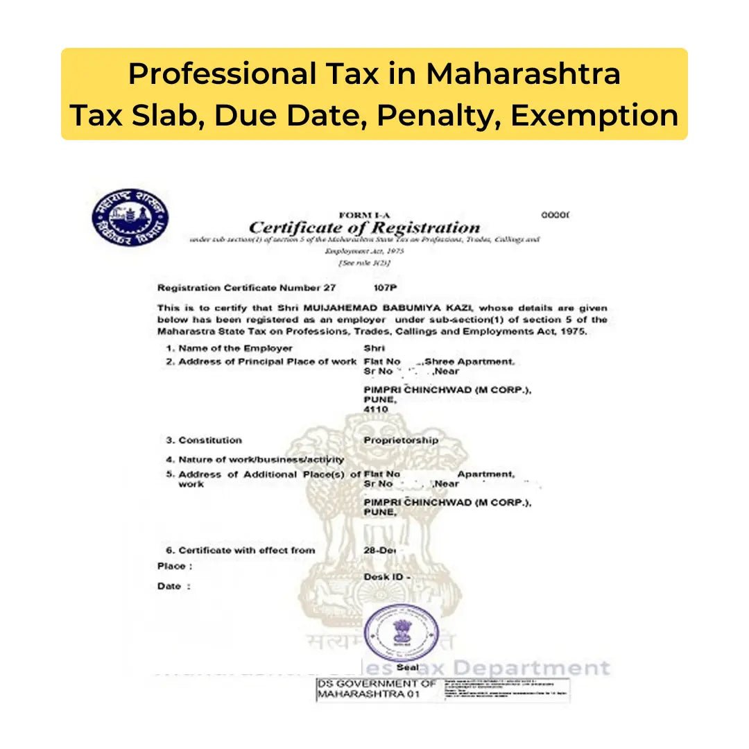 Professional Tax In Maharashtra: Tax Slab, Due Date, Penalty, Exemption
