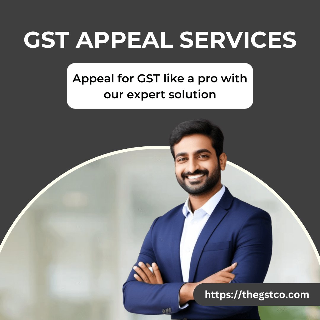 GST Appeal Services - Expert help with GST appeals