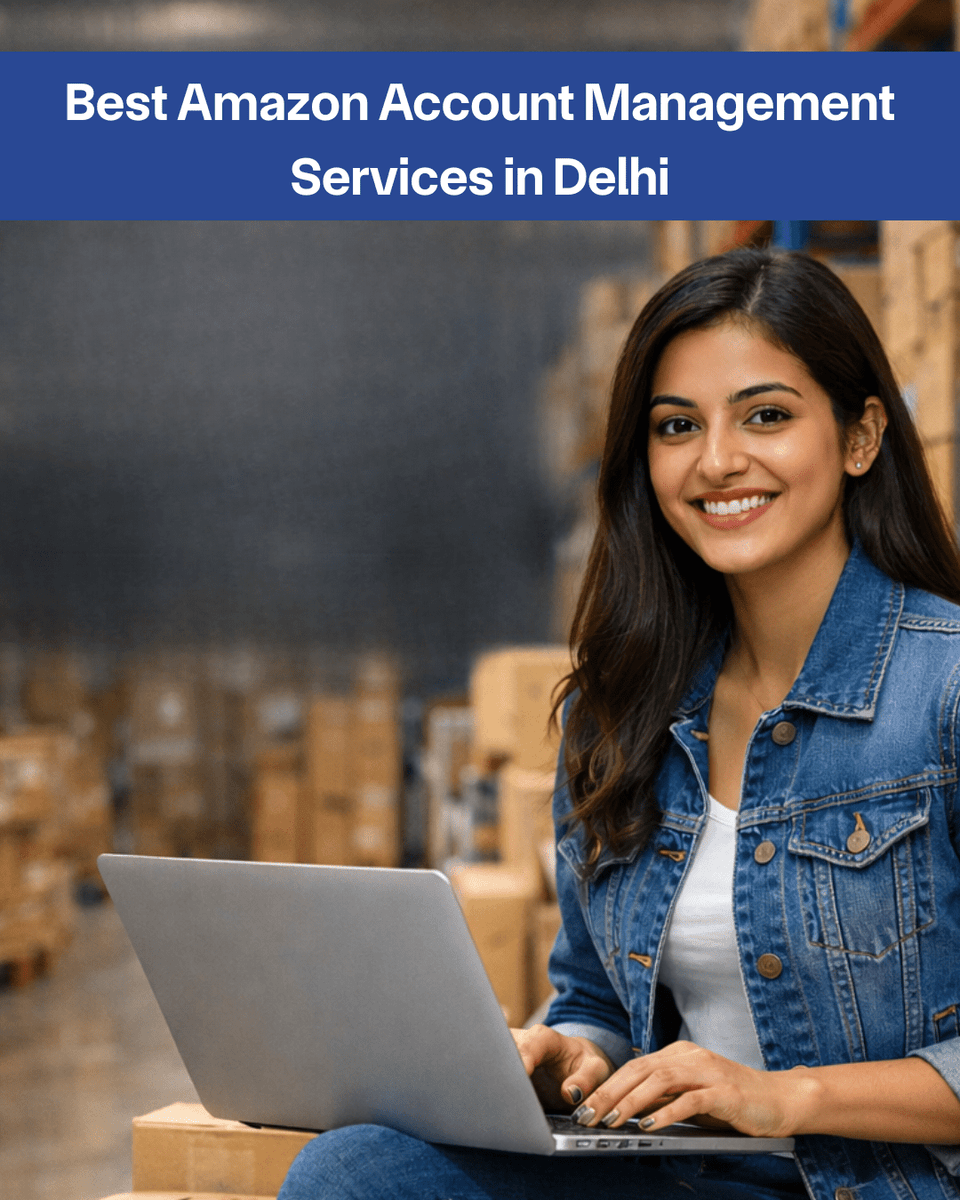 Best Amazon Account Management Services in Delhi - THEGSTCO - Virtual ...